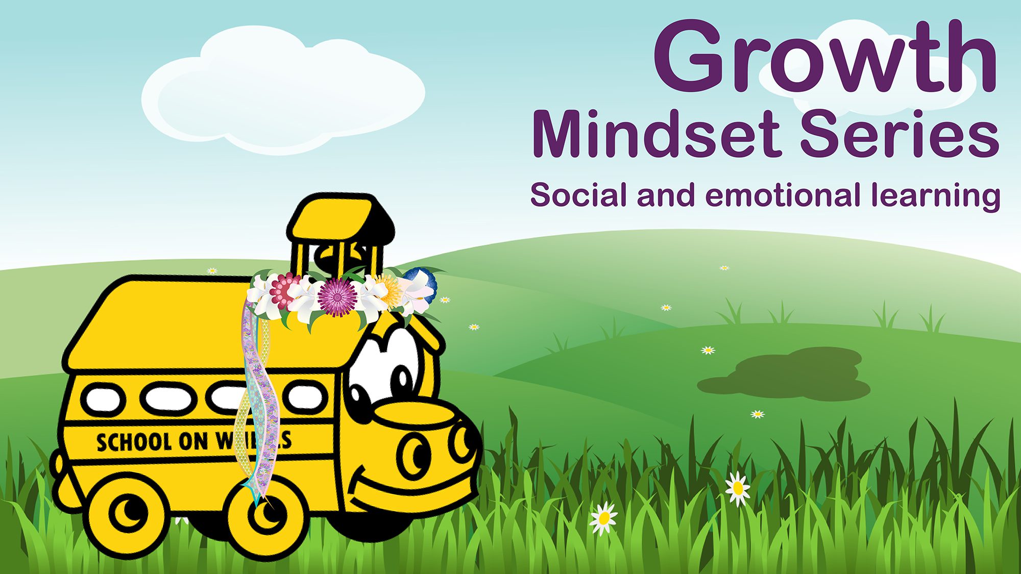 SEL: Growth (Spring 2023) - School on Wheels